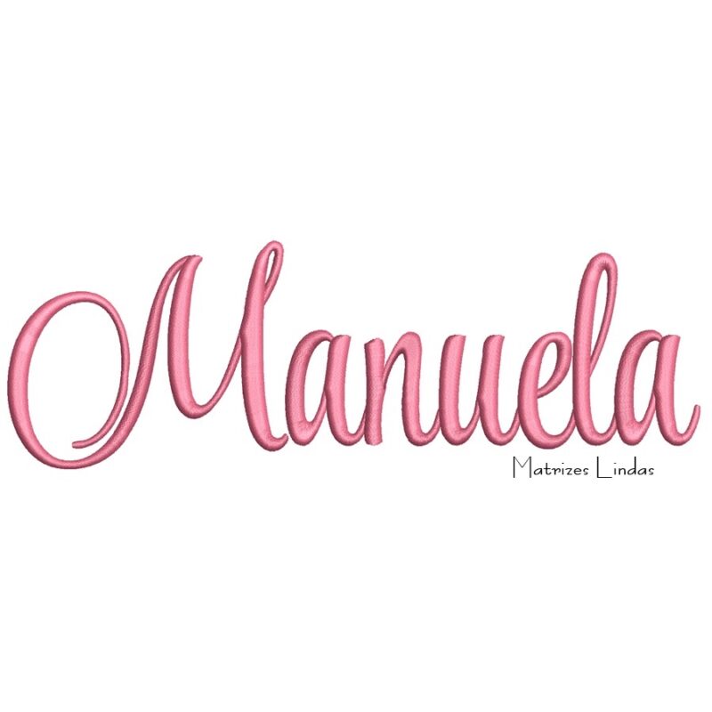 Matriz de Bordado - Nome Manuela Letra Cursiva - Matrizes Lindas